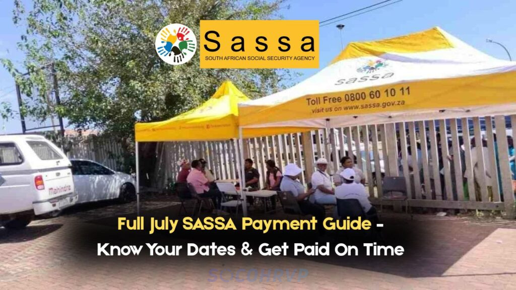 Discover the Complete SASSA July Payment Calendar: Old Age on July 2 ...